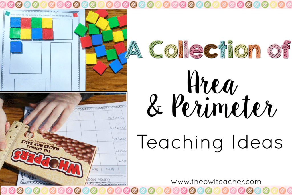 A Collection of Area and Perimeter Ideas - The Owl Teacher